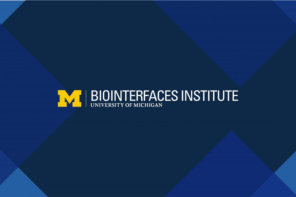 2022 BI Innovator Awards / Biointerfaces Institute / University of Michigan