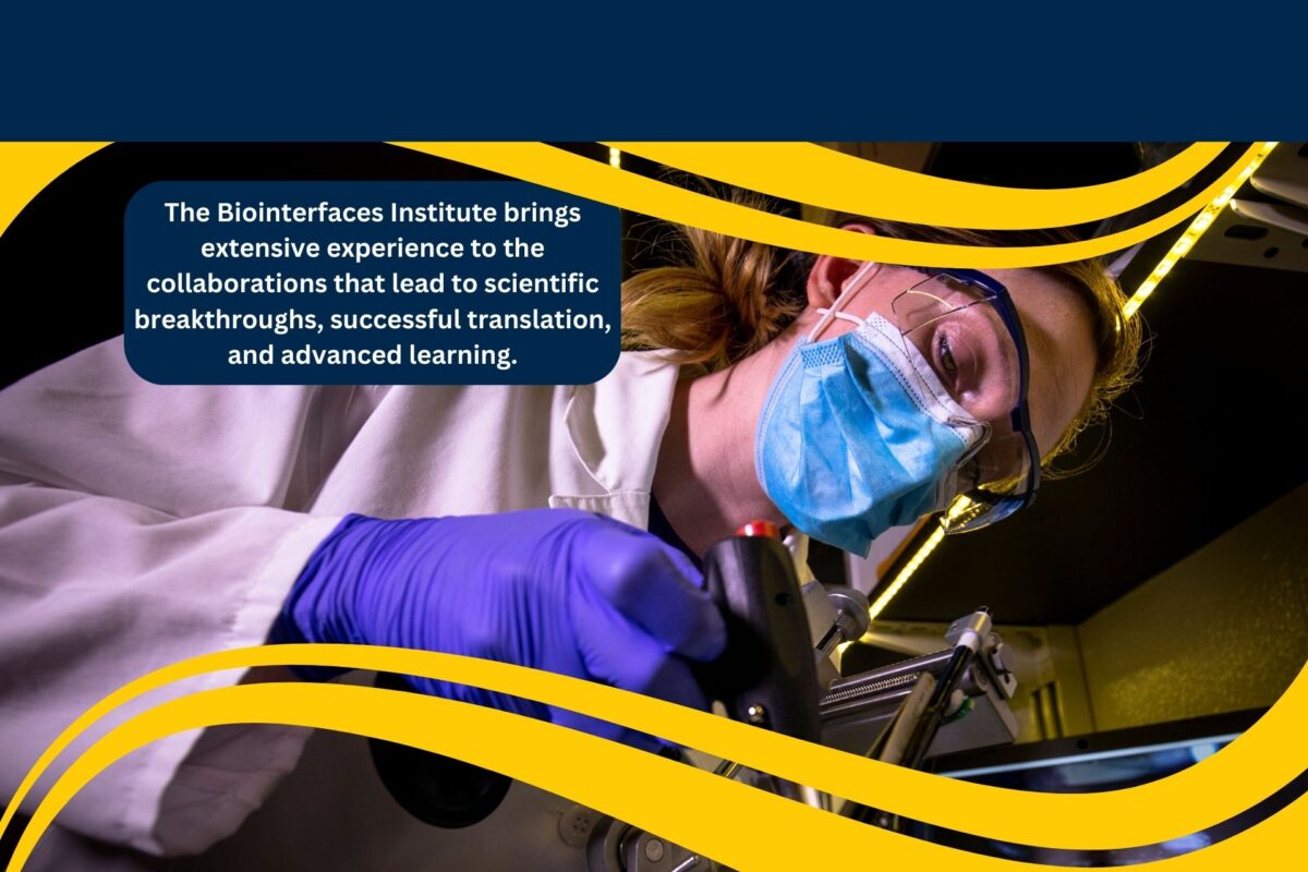 Biointerfaces Institute / University of Michigan